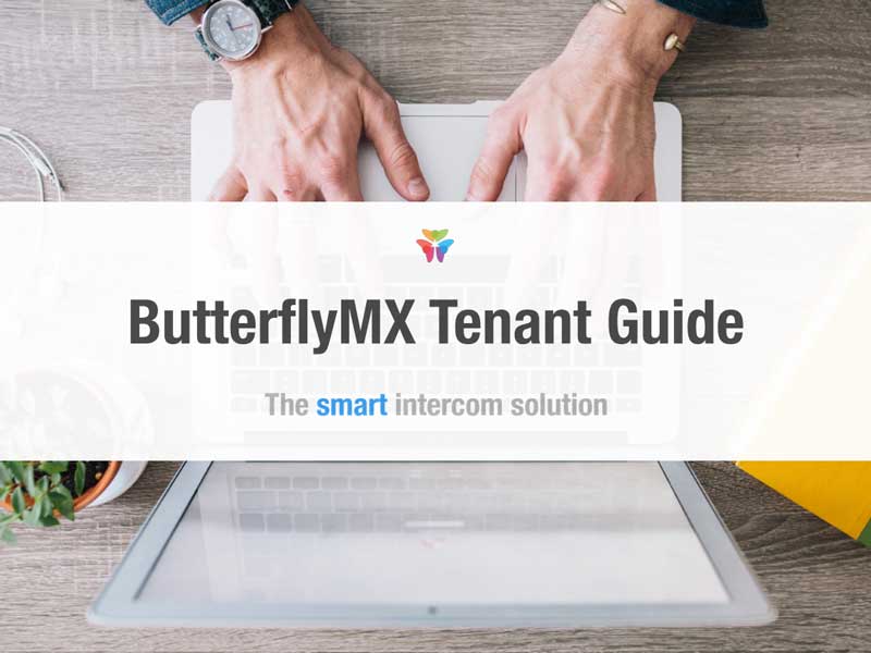 Resident and tenant resources | ButterflyMX