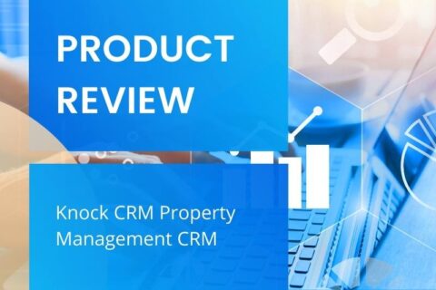 Knock CRM Review | Knock Property Management CRM Overview