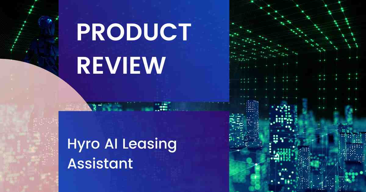 Hyro AI Leasing Assistant Review | Hyro AI Pricing & Features