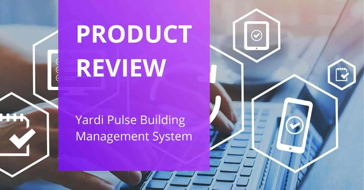 Yardi Pulse Review | Building Management System Product Review