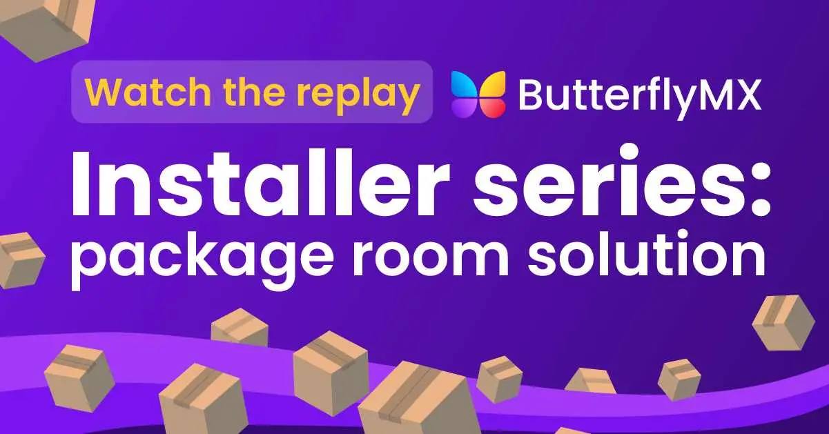 Installer series: package room solution replay