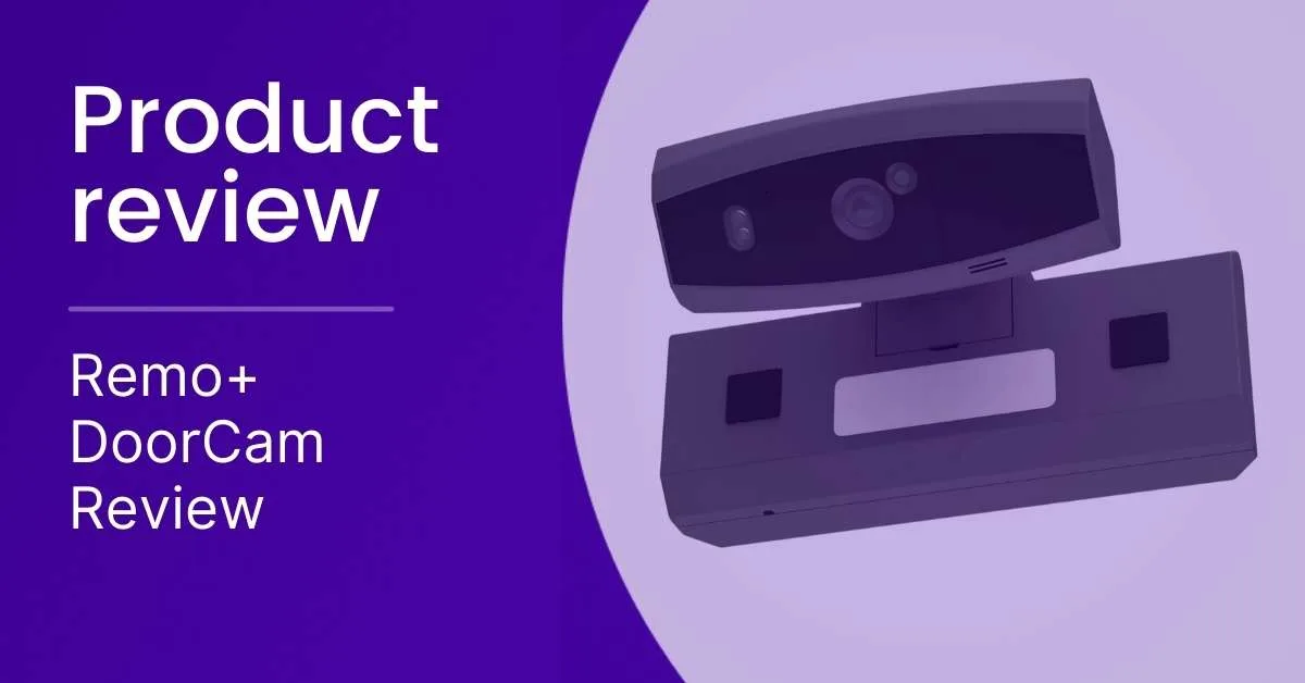 Remo+ DoorCam Review: Pros, Cons, & A Better Alternative